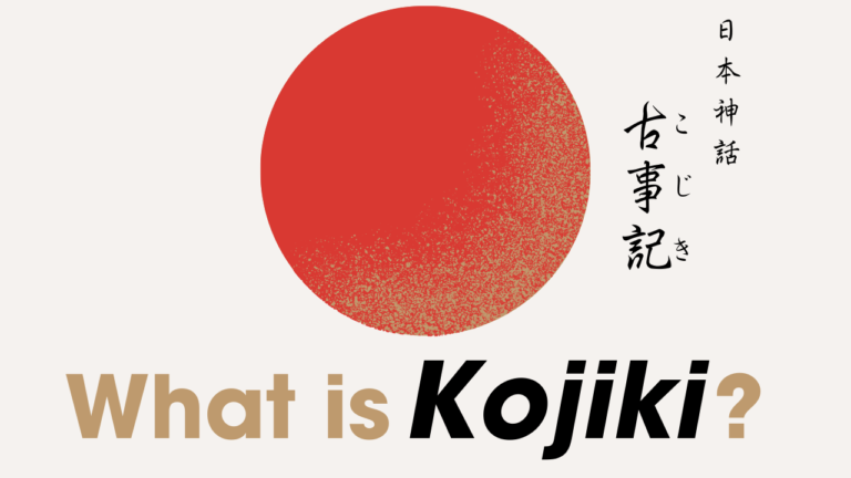 Exploring Japanese Deities and Myths｜What is the Kojiki（古事記）?